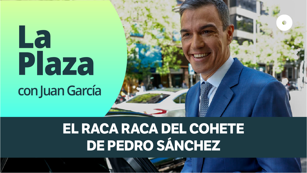 El raca raca del cohete de Pedro Sánchez