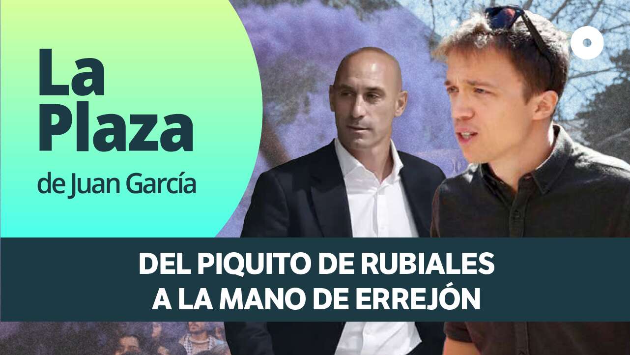 Del piquito de Rubiales a la mano de Errejón - Ideas